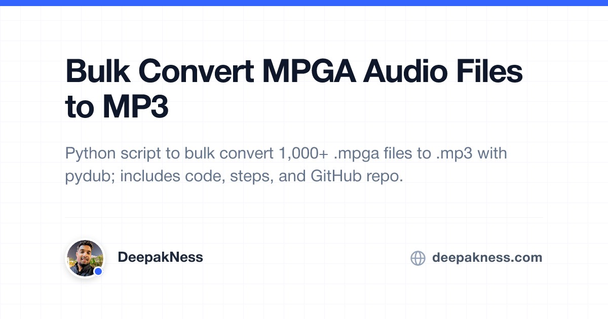 Bulk Convert MPGA Audio Files to MP3 | DeepakNess