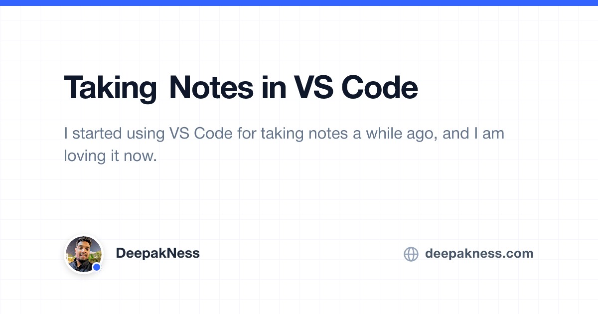 Taking Notes in VS Code | DeepakNess