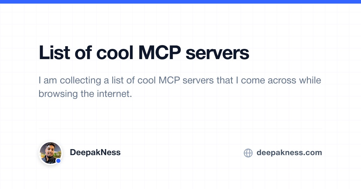 List of cool MCP servers | DeepakNess