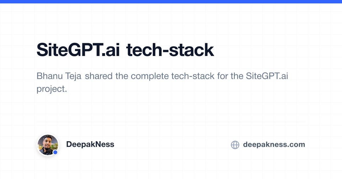 SiteGPT.ai tech-stack | DeepakNess